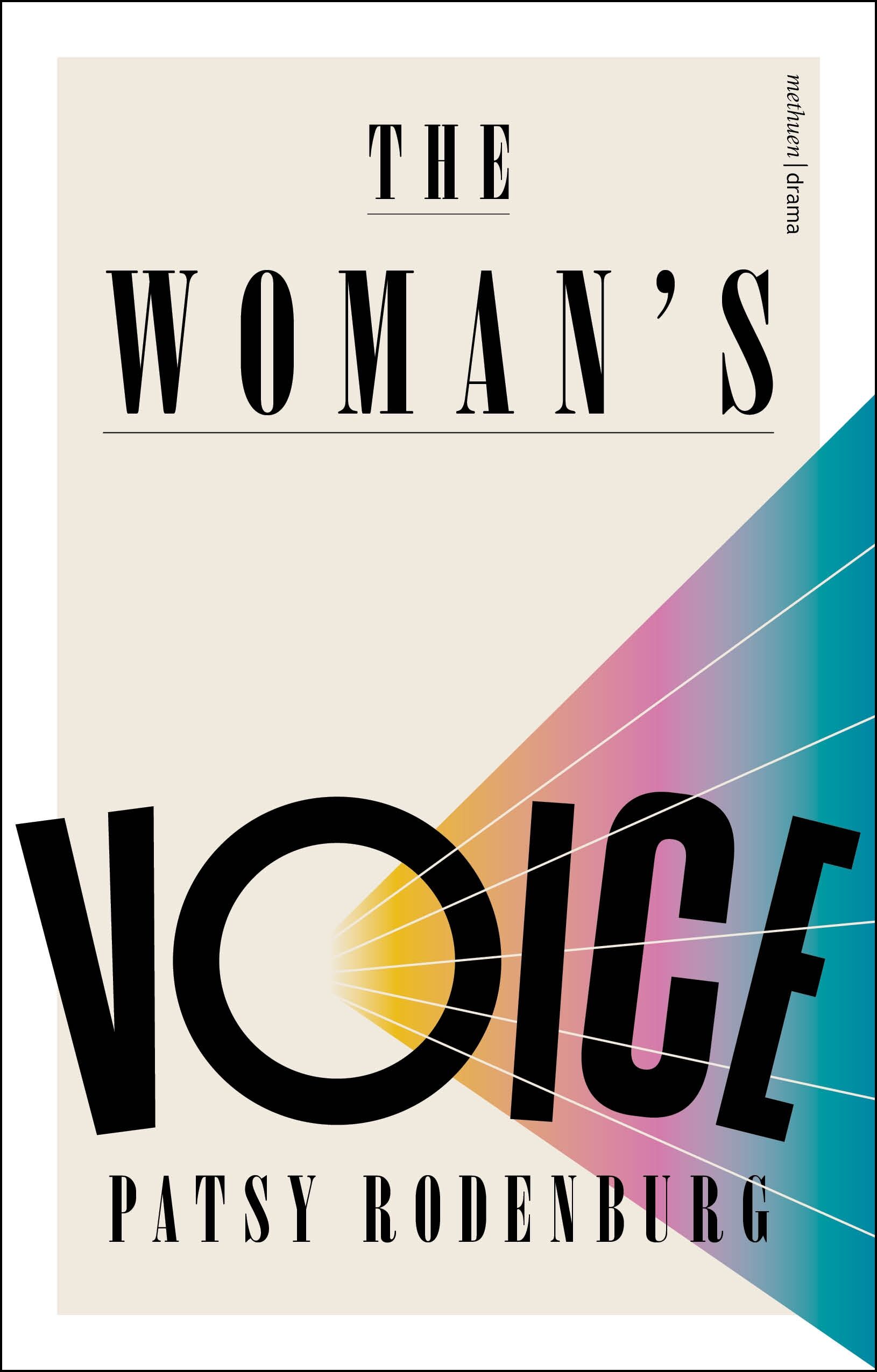 The Woman's Voice by Patsy Rodenburg | Actors and Performers